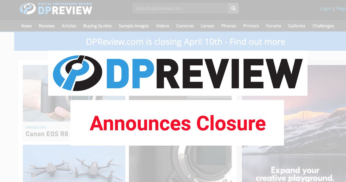 DPReview Comes to an End