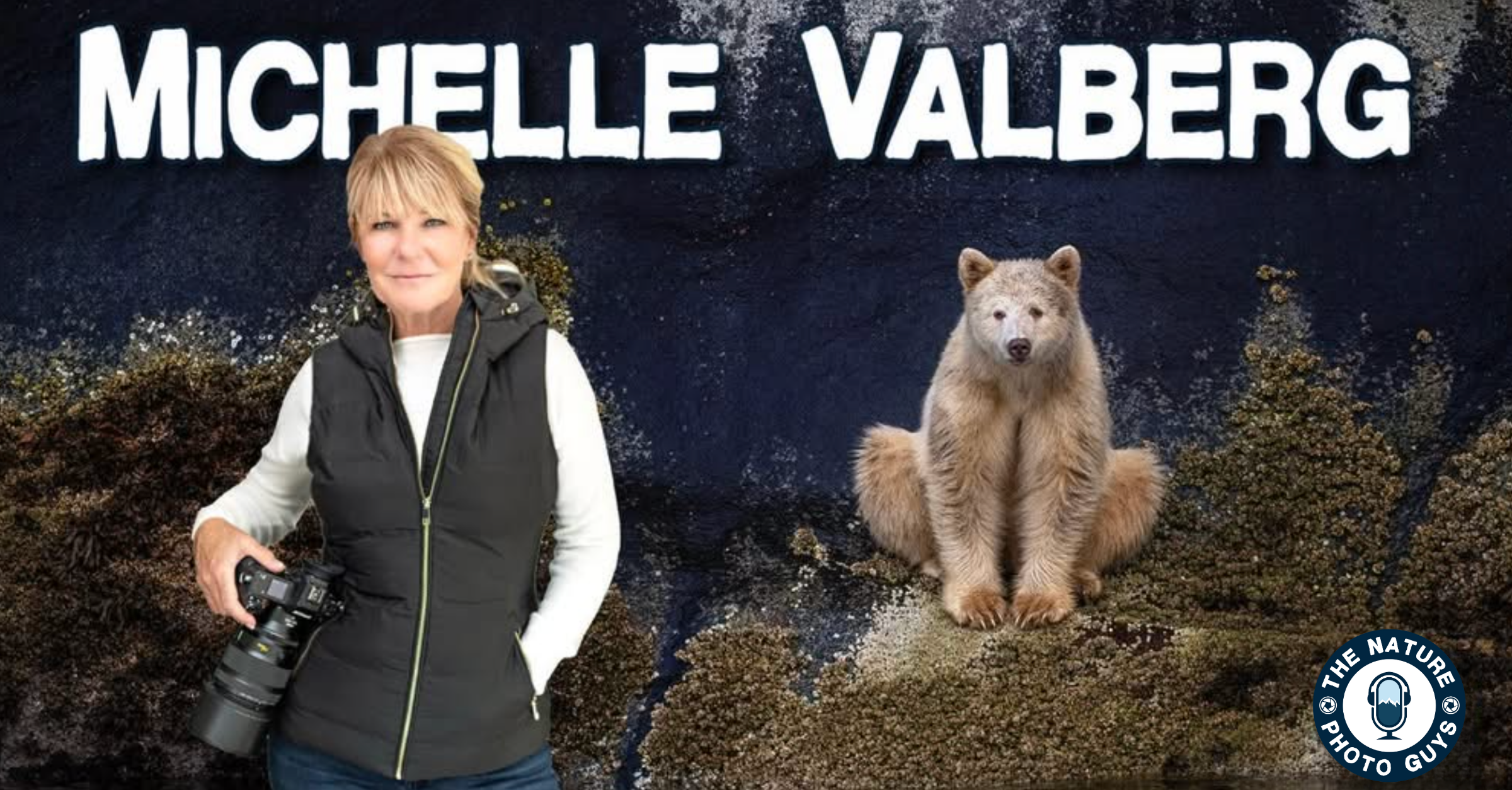 The Nature Photo Guys Interview Award-Winning Nikon Ambassador Michell